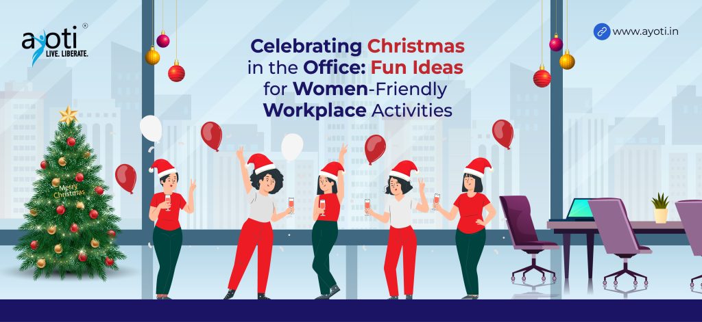 Celebrating Christmas in the Office: Fun Ideas for Women-Friendly ...